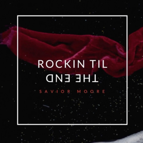 Stream Rockin til The End (Remastered Version) by Savior Moore | Listen ...