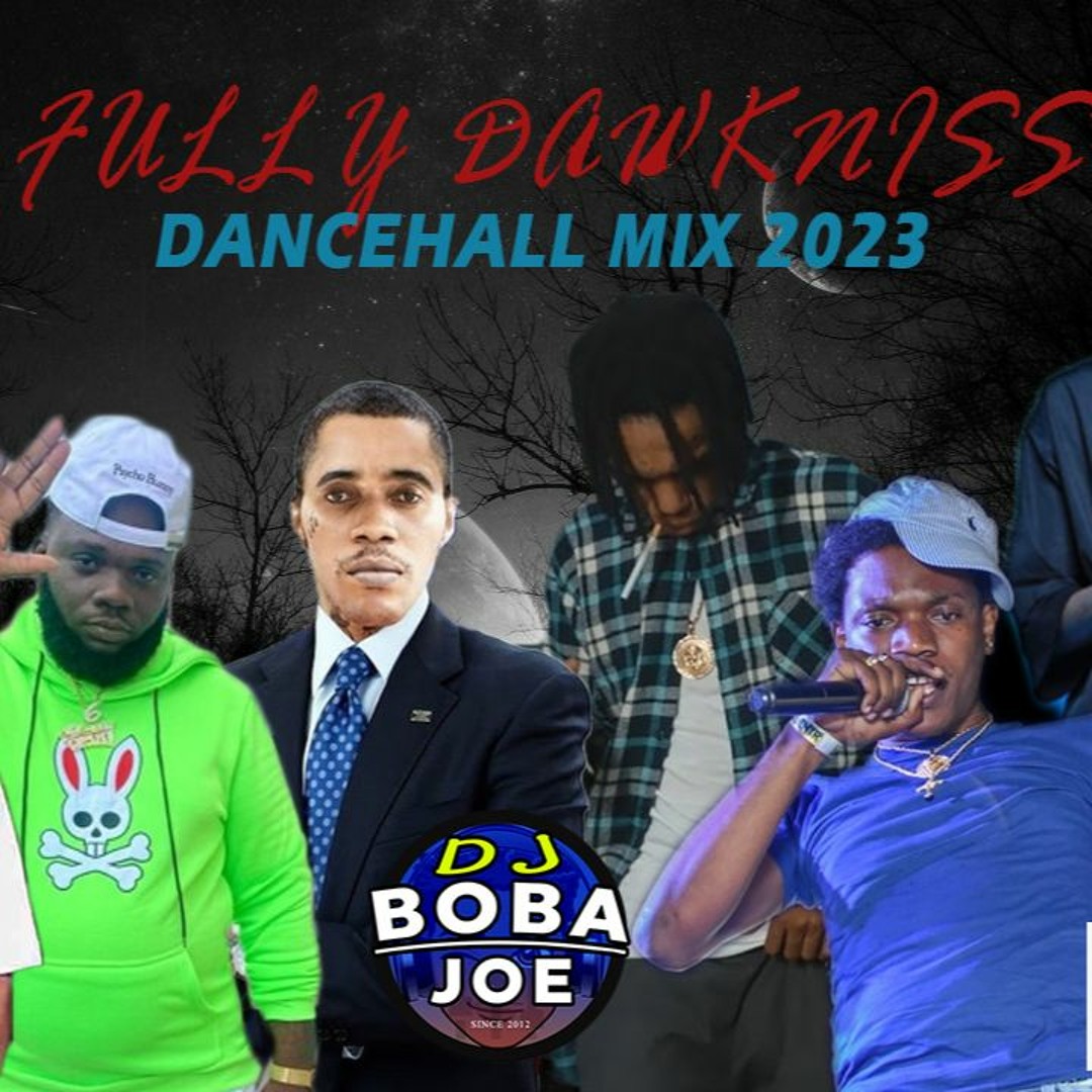 Stream Dancehall Mix 2023| Dancehall Mix May 2023 Raw| Dawkniss by DJ ...