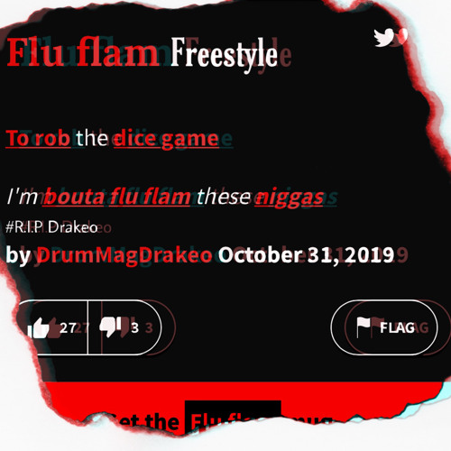 Stream flu flam freestyle #R.i.p drakeo (prod viper beats) by ...