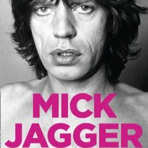 Stream Podcast: Mick Jagger 80 years - interview biographer Philip ...