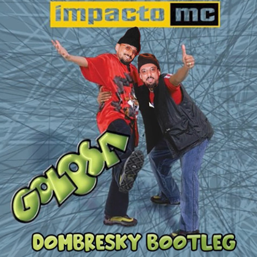 Stream Super Flu x Adam Ten x Impacto Mc - We Golosa (Dombresky Bootleg) by Impacto Mc | Listen ...
