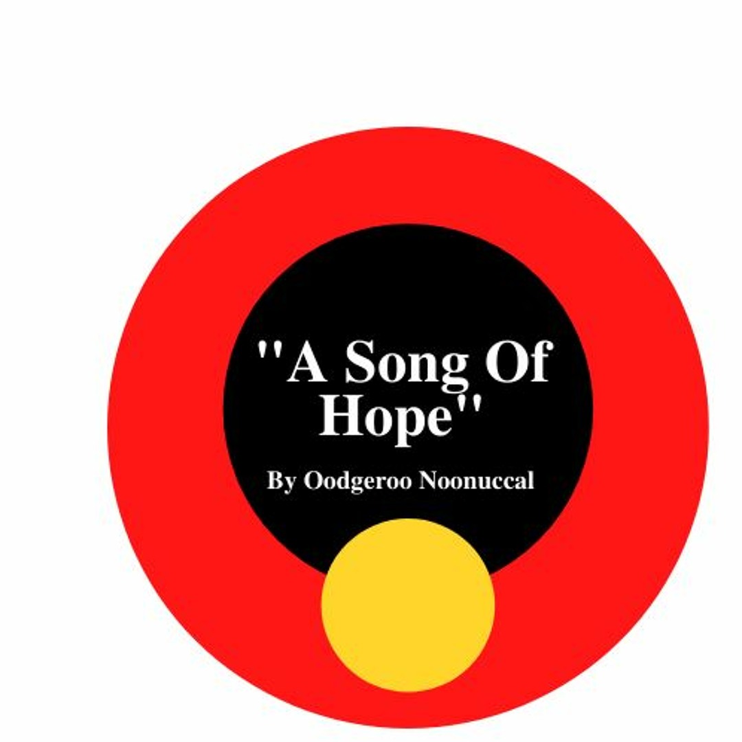 Stream episode "A Song Of Hope" by Oodgeroo Noonuccal by Presence with ...