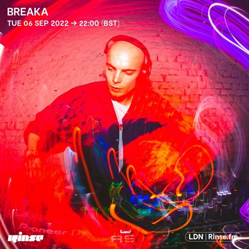 Stream Breaka - 06 September 2022 by Rinse FM | Listen online for free ...