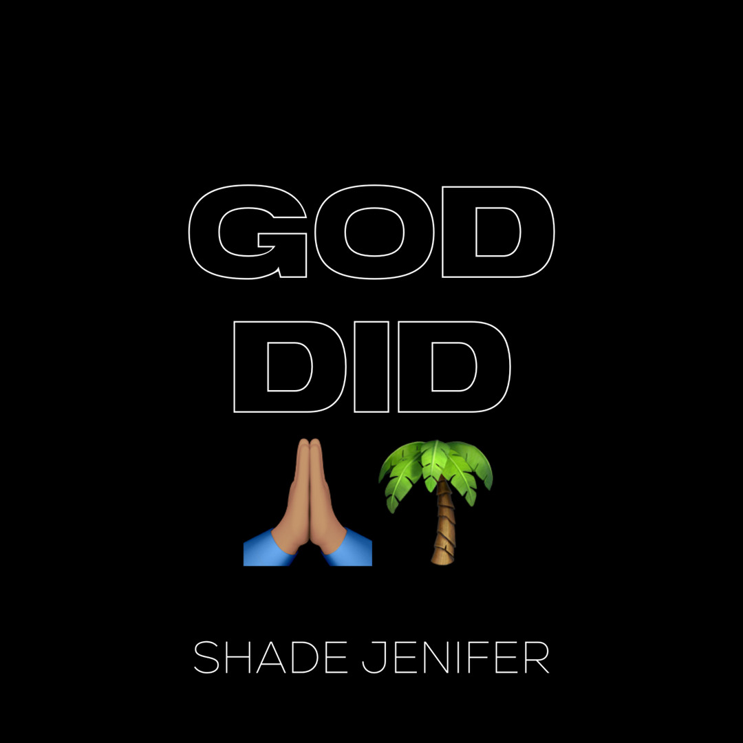 Stream DJ Khaled - GOD DID (Shade Jenifer Remix) by Shade Jenifer ...