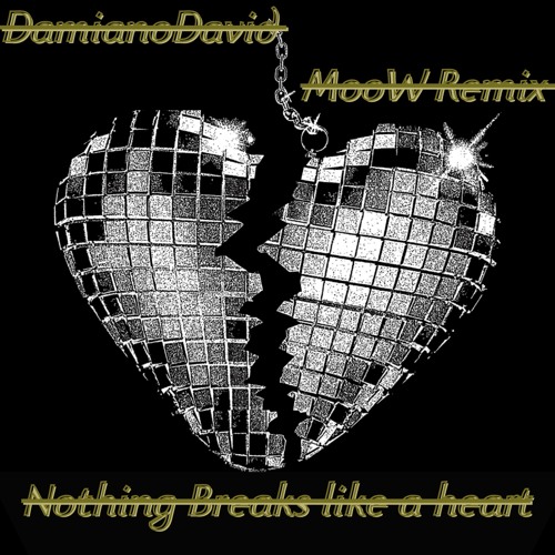 Stream Damiano David - Nothing Breaks Like A Heart ( MooW Club Remix ...