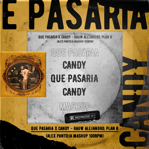 Stream Qué Pasaría x Candy - Rauw Alejandro, Plan B (Alex Pantoja ...