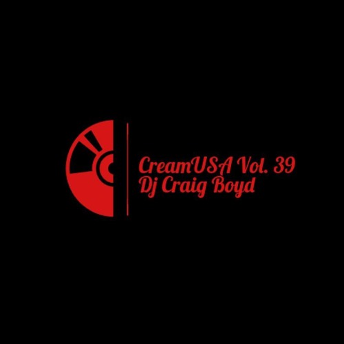 Stream CreamUSA Vol. 39 (Deep, Vocal & Soulful House) by DJ Craig Boyd ...