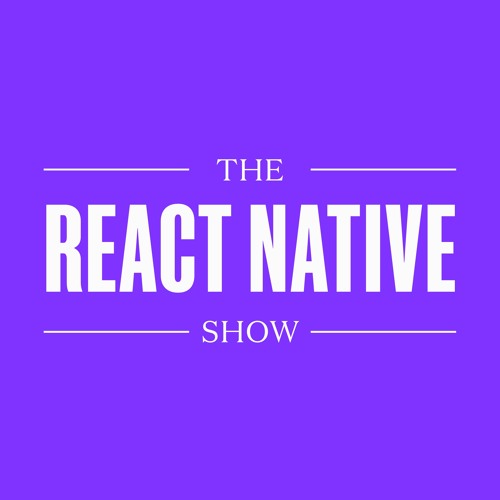 Stream episode What’s up in React Native Performance in 2024 | The ...