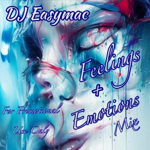 Stream episode Feelings & Emotions by Dj Easymac podcast | Listen ...