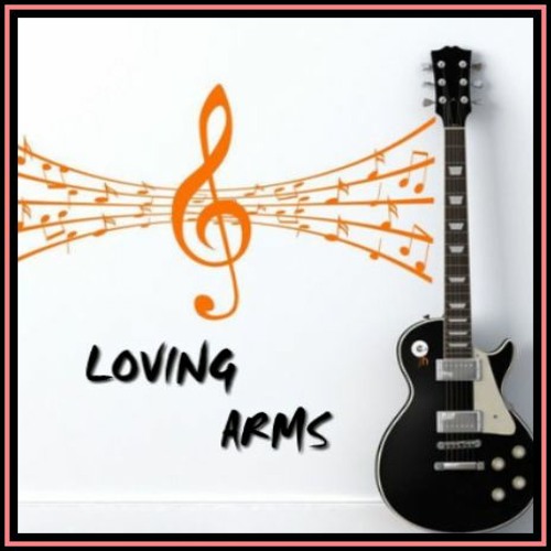 Stream LOVING ARMS (Kris Kirstofferson) cover version. by Malky ...