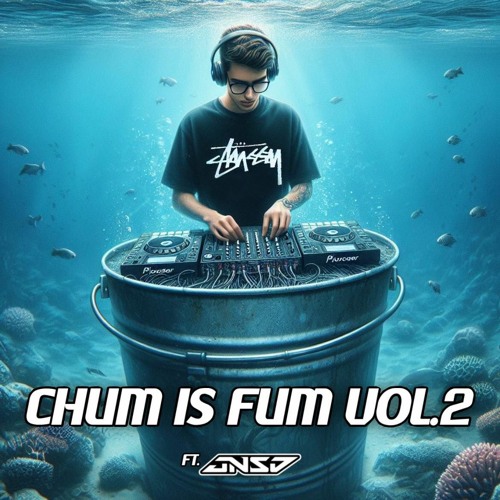 Stream CHUM IS FUM VOL. 02 ft. JNSD by wyzzy | Listen online for free ...