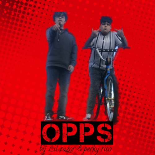 Stream Opps Ft Perky Rico by Lil razor | Listen online for free on ...
