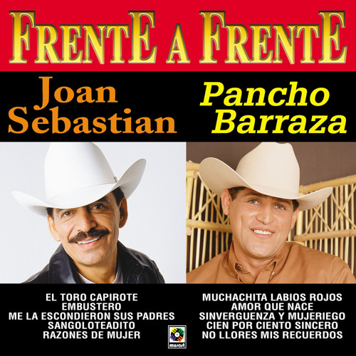 Listen to music albums featuring El Toro Capirote by Joan Sebastian ...