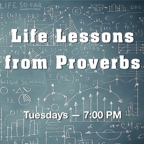 Stream 3/28/23 - Life Lessons from Proverbs by True Life Baptist Church ...
