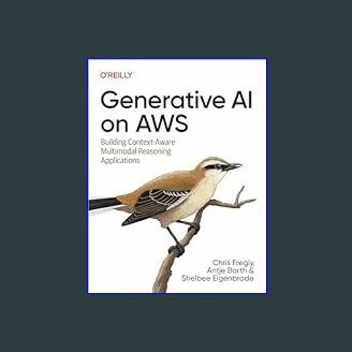 Stream (DOWNLOAD PDF)$$ Generative AI on AWS: Building Context-Aware ... Stream (DOWNLOAD PDF)$$ Generative AI on AWS: Building Context-Aware ...