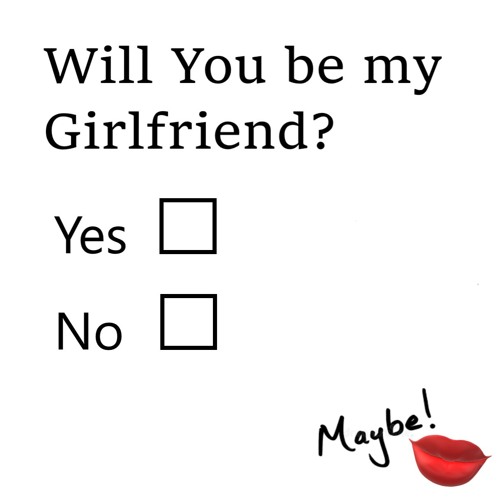 Will You Be My Girlfriend Note