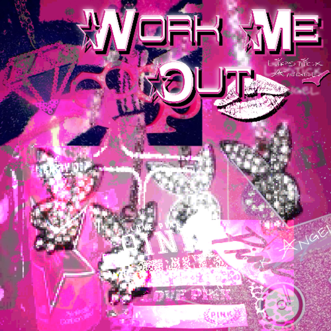 Stream Work Me Out (ft. Mirabelle Lewinsky) by LipstickAngel | Listen ...