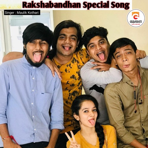 Stream Raksha Bandhan Special Song (Original) by Maulik Kothari ...