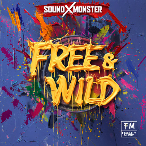 Stream Free & Wild by Sound-X-Monster | Listen online for free on ...