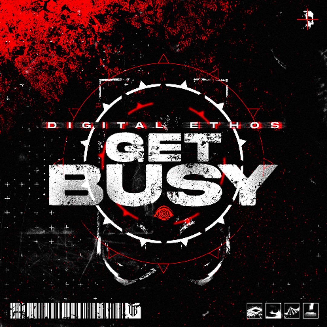 Stream GET BUSY by DIGITAL ETHOS | Listen online for free on SoundCloud