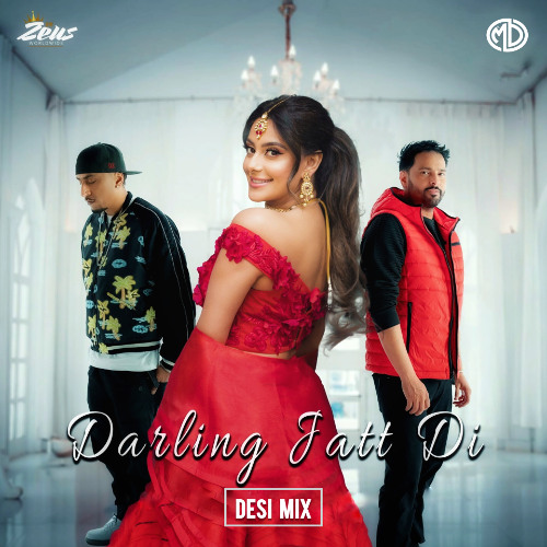 Stream Darling Jatt Di Desi Mix | DJMD | DR ZEUS by DJMDDNB | Listen ...