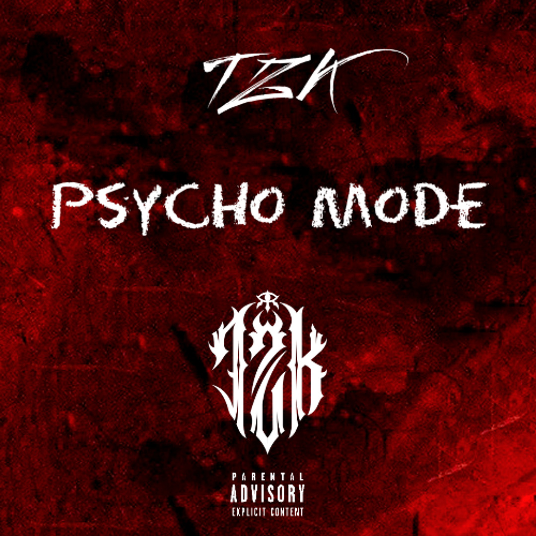 Stream TZK - Psycho Mode by TZK | Listen online for free on SoundCloud