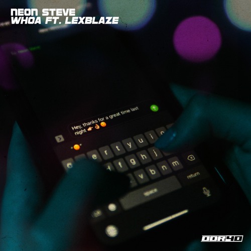 Stream Neon Steve - WHOA ft. LexBlaze by On Deck Records | Listen ...