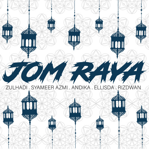 Stream Jom Raya by Zulhadi | Listen online for free on SoundCloud
