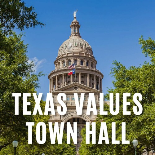 Stream Town Hall Texas Values 2023 Year In Review: What's Next by Texas Values | Listen online ...