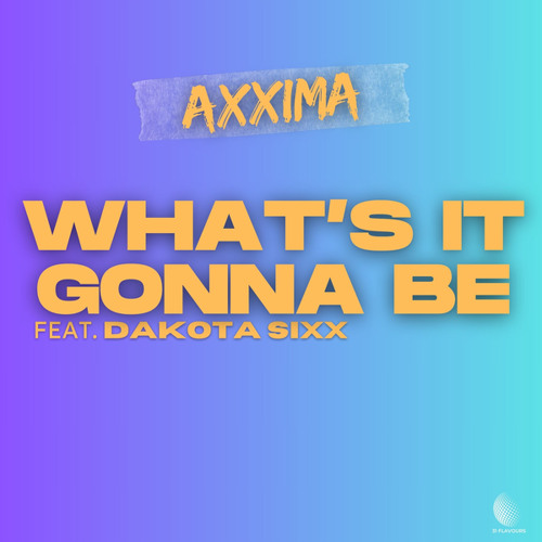 Stream What's It Gonna Be by Axxima | Listen online for free on SoundCloud