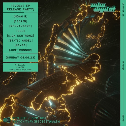 Stream Episode 127 - Evolve EP Stream (iSorin, Noah B, REMNANT.exe, SBU, Static Angel, Aekae ...