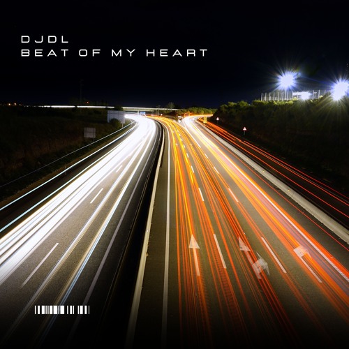 Stream DJDL - Beat Of My Heart by DJDL | Listen online for free on ...