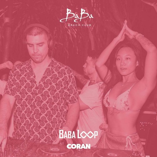 Stream Baba Loop 2 | Dec'20 | Coran by BaBa Beach Cloud | Listen online for free on SoundCloud