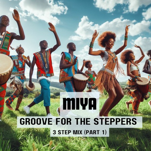 Stream Groove For The Steppers - 3 Step Mix (Part 1) by MIYA | Listen ...