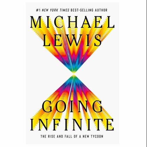 Stream Obtain [pdf Pdf] Going Infinite The Rise And Fall Of A New