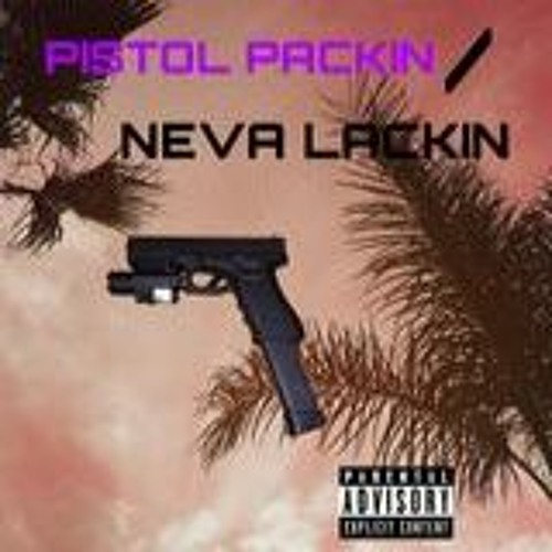 Stream Pistol Packin/Neva Lackin(prod.StaticxNORTHOFIKARI) by SILENT ...