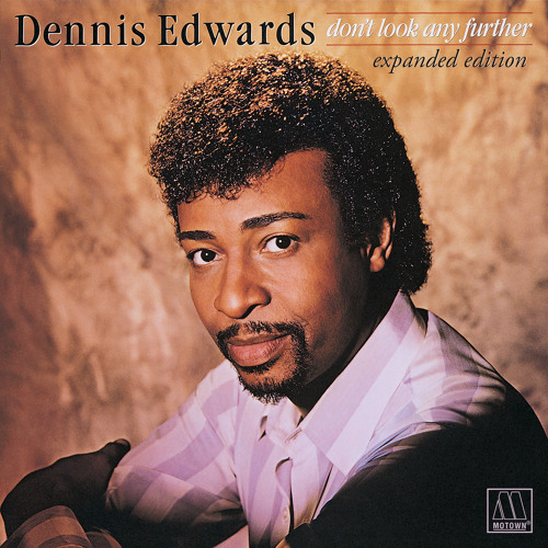 Stream (You're My) Aphrodisiac (Single Version) by Dennis Edwards ...