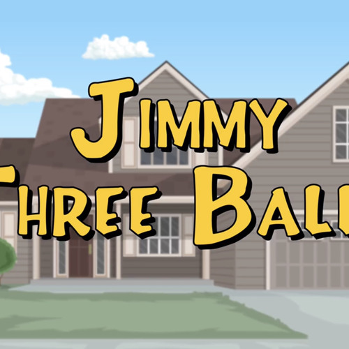 Stream Jimmy Three Balls (Cyanide & Happiness) by Thomas O’Mighty ...