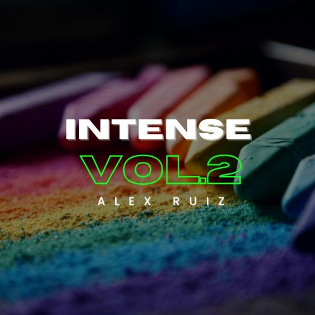 Stream ALEX RUIZ - PACK INTENSE VOL.2 | CLICK BUY DOWNLOAD! by Alex Ruiz | Official | Listen ...
