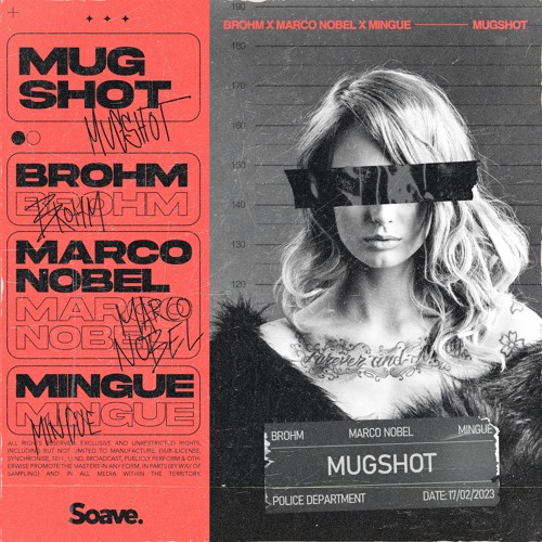 Stream BROHM & Marco Nobel - Mugshot (ft. Mingue) by Soave Tunes ...
