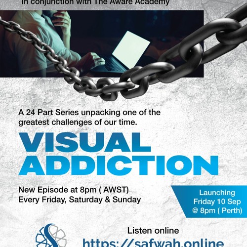 Stream VISUAL ADDICTION - PART 8 - 25 SEP by Safwah Online | Listen ...