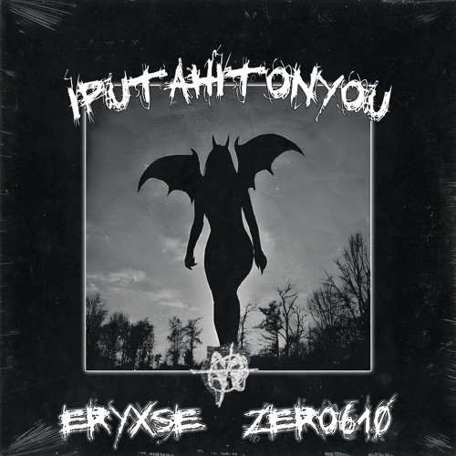 Stream Eryxse x Zero 610 - IPUTAHITONYOU by eryxse | Listen online for ...