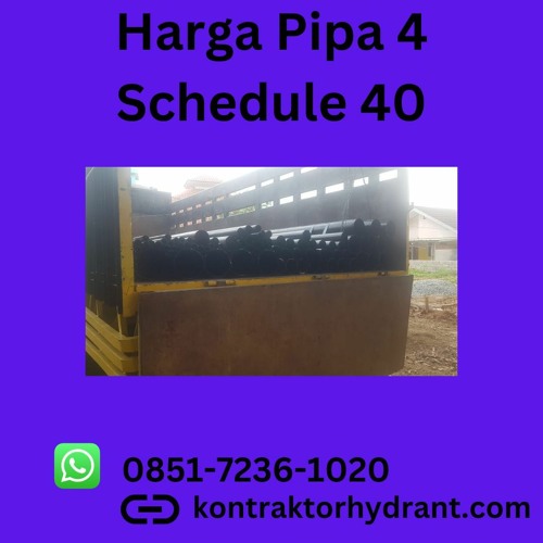 stream-harga-pipa-4-schedule-40-ahlinya-wa-0851-7236-1020-by-pipa-besi