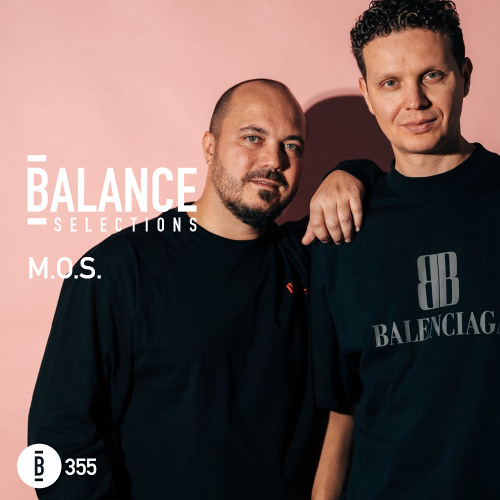 Stream Balance Selections 355: M.O.S. by Balance Series | Listen online ...