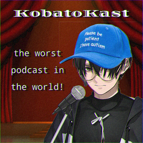 Stream KOBATOKAST EP 2 PART 2 - DO NOT INTERACT by hato39 | Listen ...