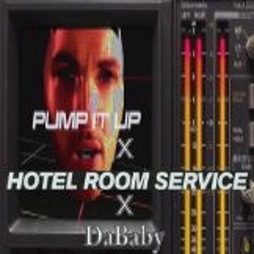Stream Pump It Up x Hotel Room Service x Dababy (Sadowski Remix) by ...