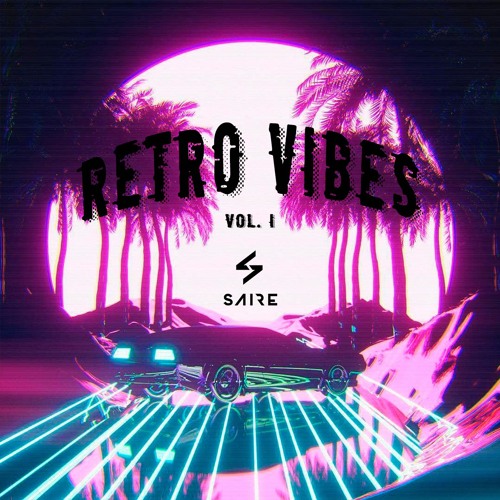 Stream Retro Vibes Vol I - DjSaire by Dj Saire | Listen online for free ...
