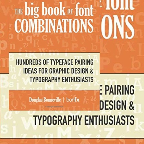 Stream ️PDF⚡️ The Big Book of Font Combinations: Hundreds of Typeface ...