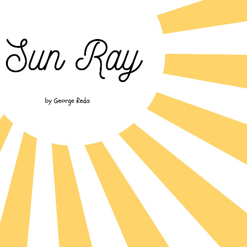 Stream Sun Ray by George Reda | Listen online for free on SoundCloud