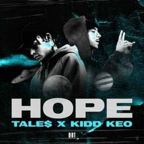 Stream TALES X KIDD KEO - Hope by BeLkInG | Listen online for free on ...